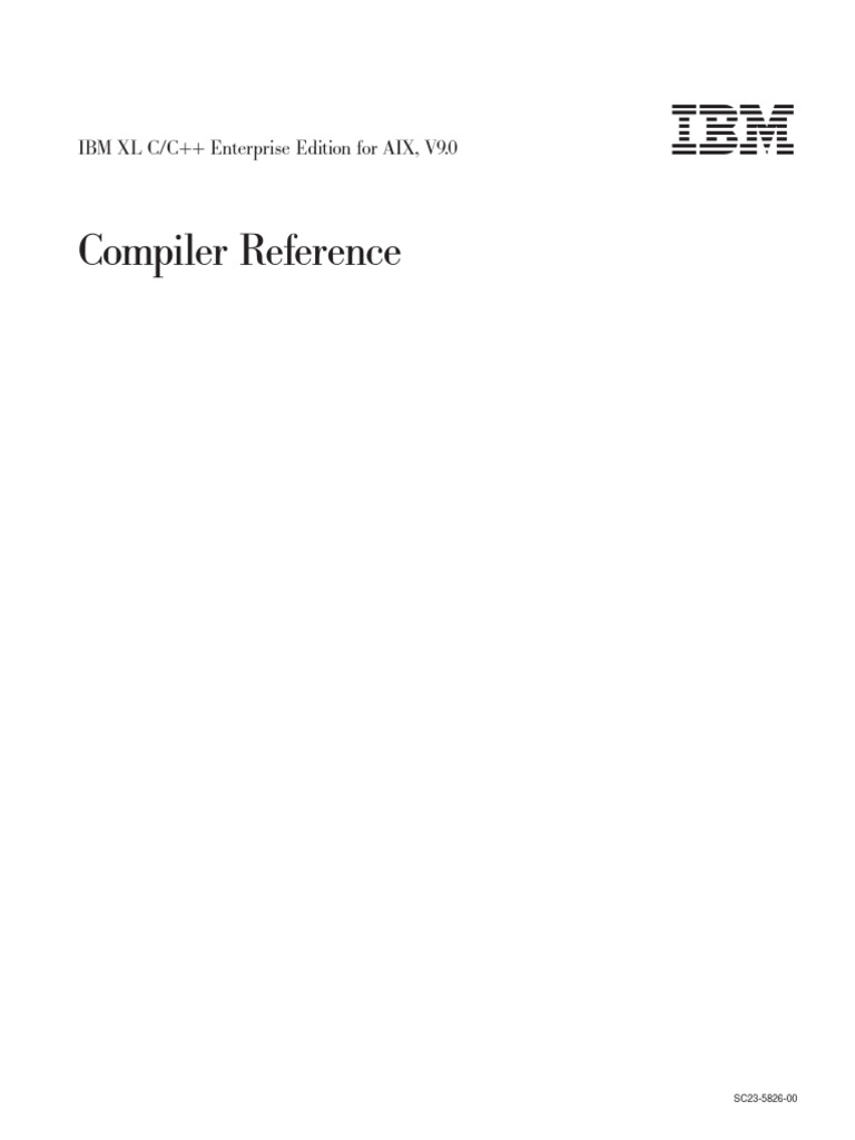 IBM XL C - C Enterprise Edition V9.0 For AIX: Compiler Reference PDF | PDF | C (Programming ...