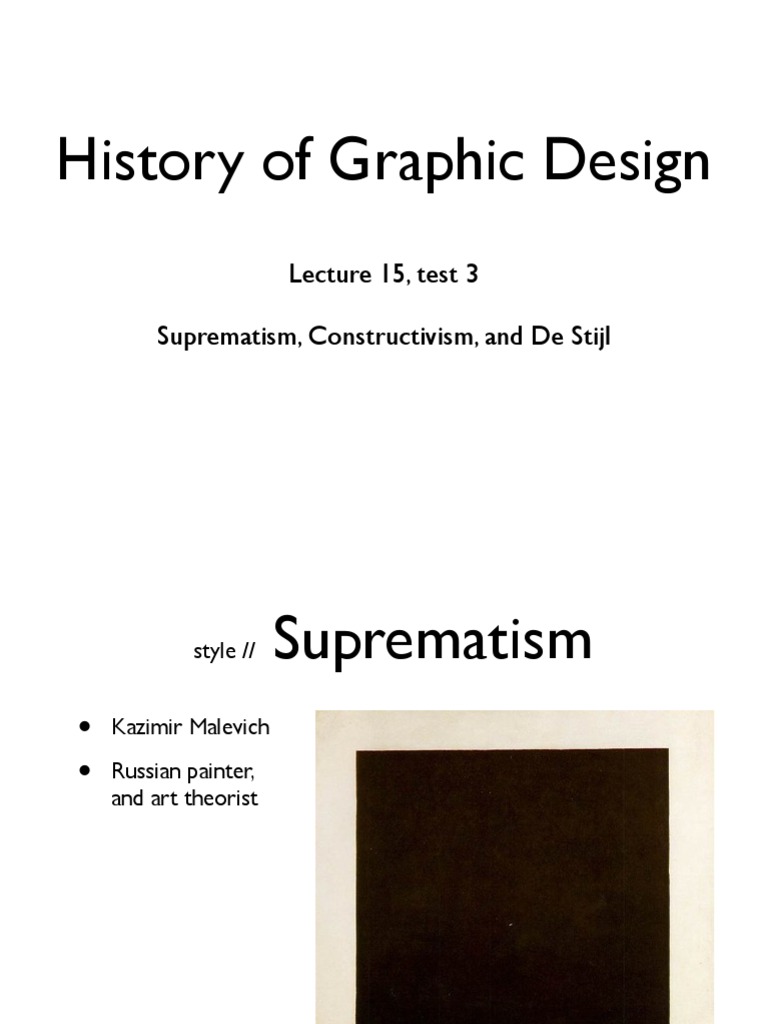 Suprematism, Constructivism, De Stijl Overview | PDF | Movements | Western Art