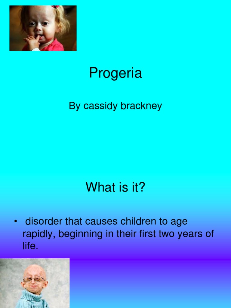 Understanding Progeria: Causes and Effects | PDF