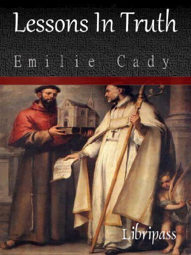 Lessons in Truth by H. Emilie Cady | PDF | Soul | Truth