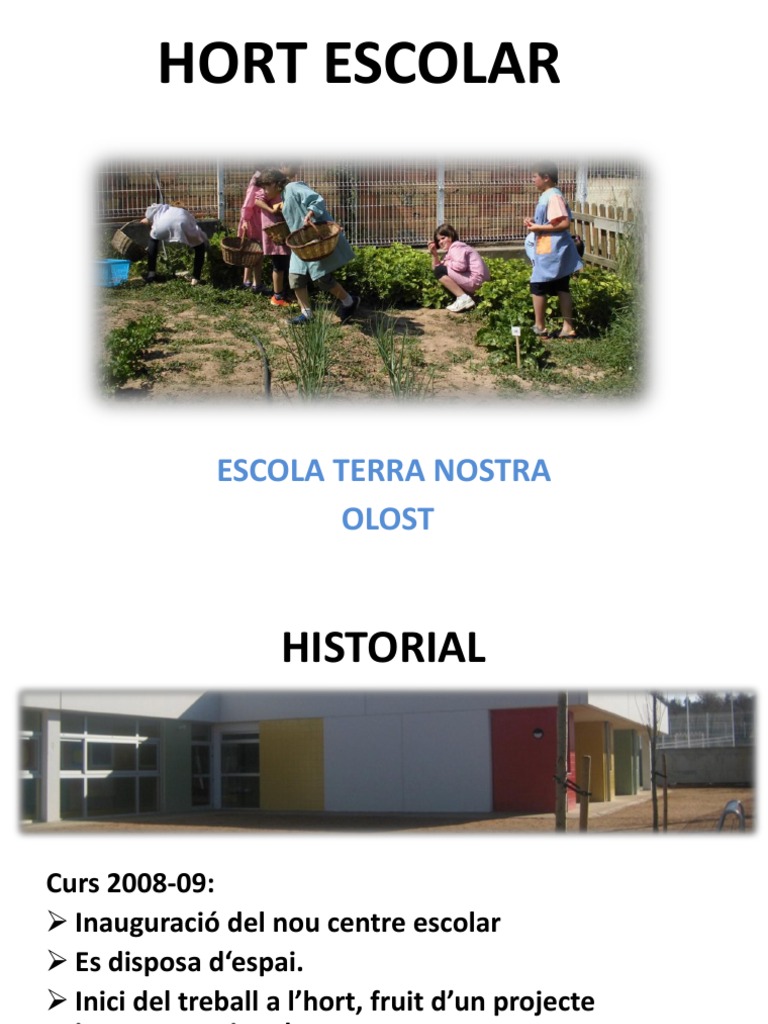 PRESENTACIÓ DE L'HORT DE L'ESCOLA TERRA NOSTRA | PDF