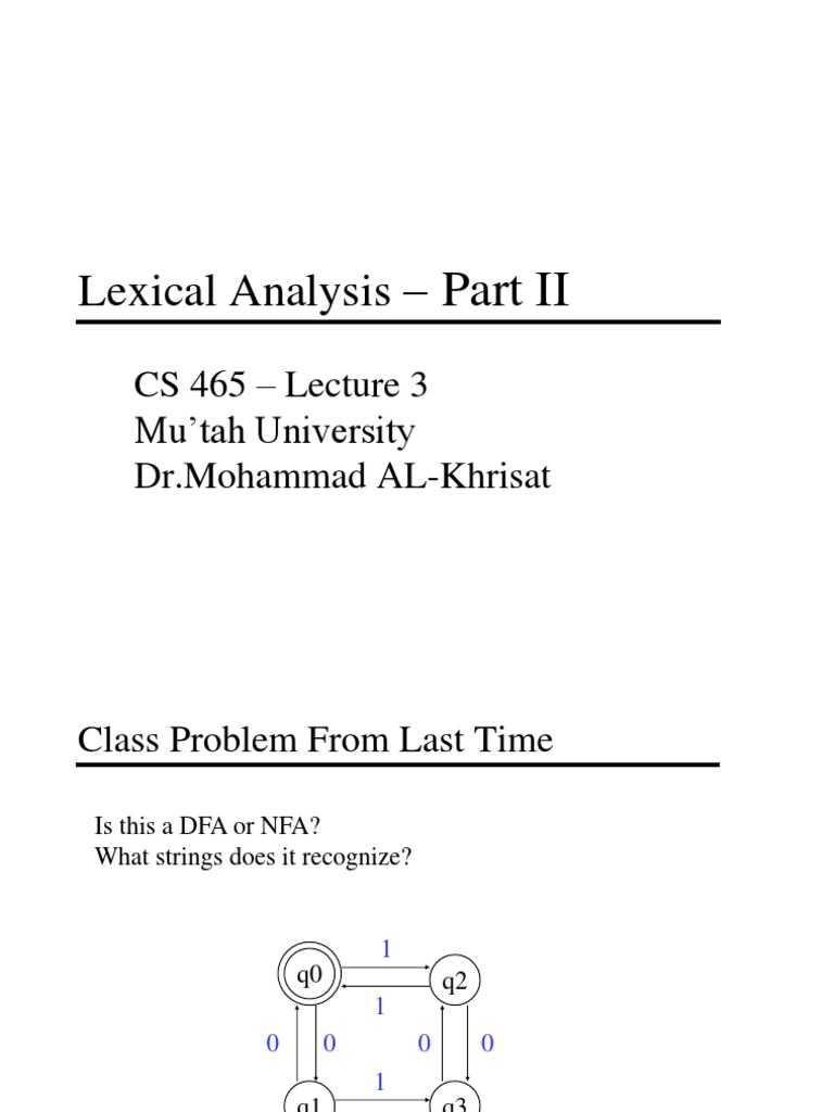 Lexical Analysis Cs 465 Lecture 3 Mutah University Dr Mohammad Al
