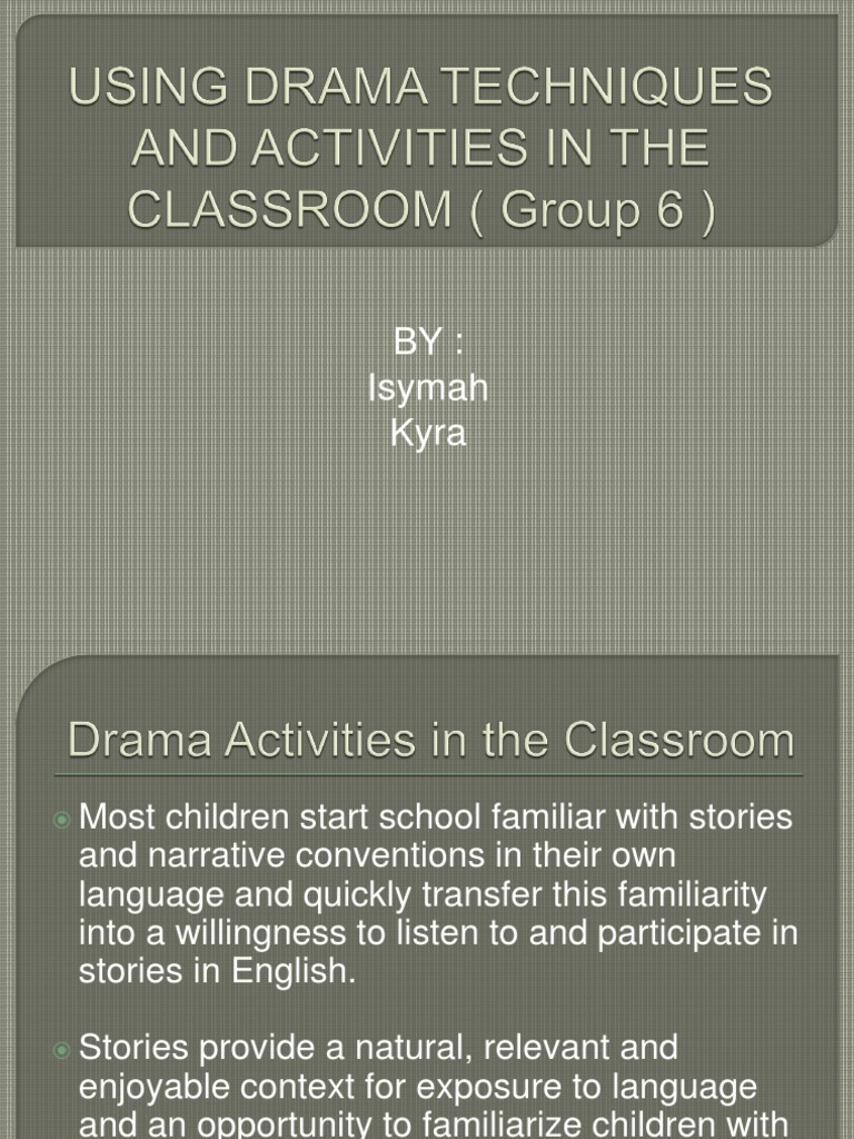 Using Drama Techniques and Activities in The Classroom | PDF ...