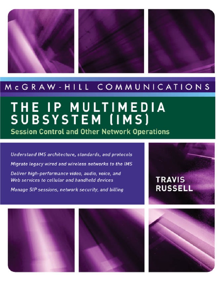 The IP Multimedia Subsystem | PDF | Ip Multimedia Subsystem | Session Initiation Protocol