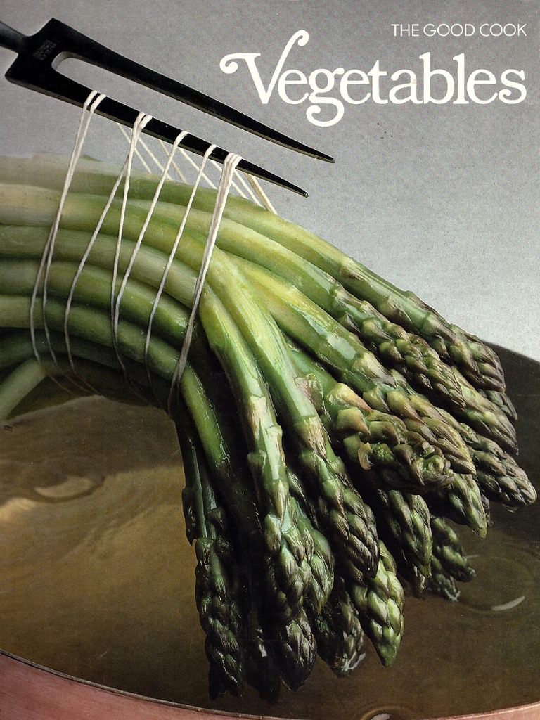 Vegetables - The Good Cook Series | PDF | Leaf Vegetable | Vegetables