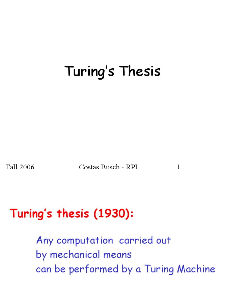 Turing's Thesis: Fall 2006 Costas Busch - RPI 1 | PDF | Computer Science | Logic