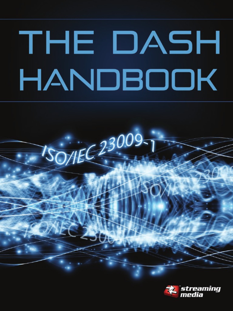 The DASH Handbook | PDF | Streaming Media | Codec