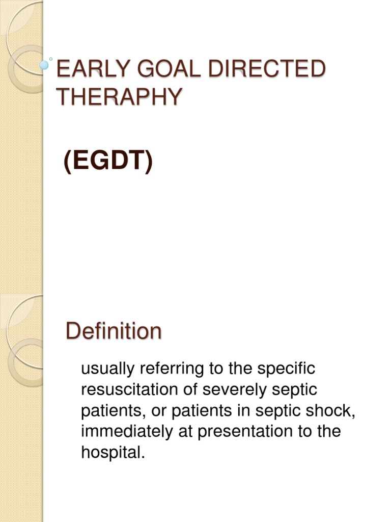 Early Goal Directed Theraphy2 | PDF | Sepsis | Shock (Circulatory)