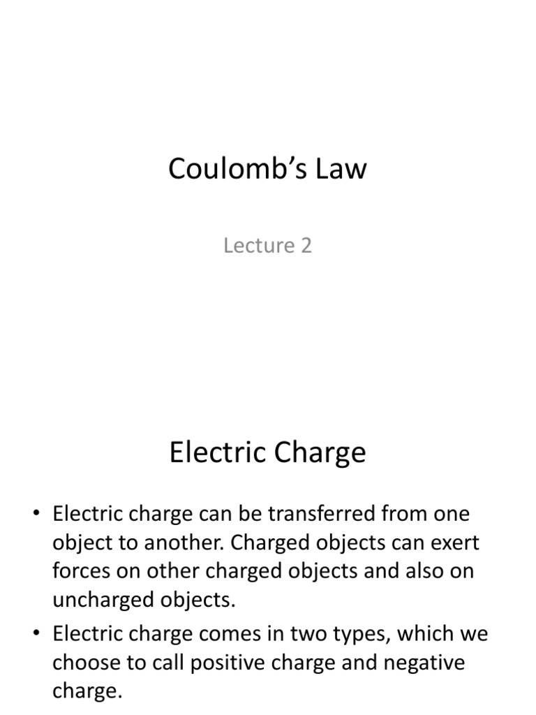 LECTURE 2 - Coulomb's Law | PDF | Electric Charge | Electricity