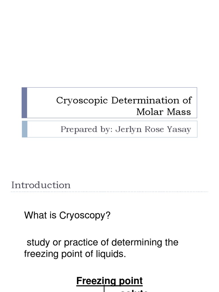 Cryoscopic Determination of Molar Mass | PDF | Solution | Melting Point