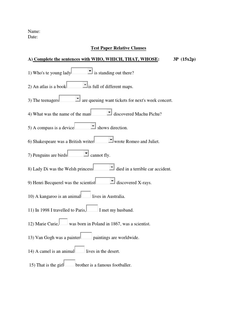 Test Paper Relative Clauses A) Complete The Sentences With WHO, WHICH ...