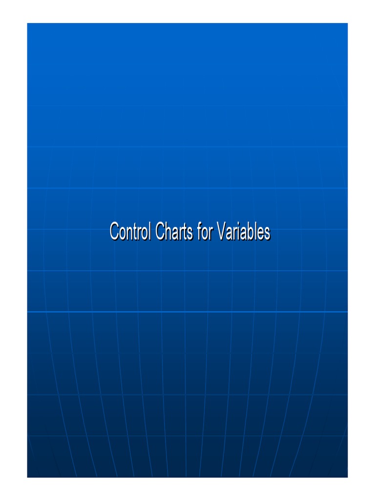 Control Charts For Variables | PDF | Standard Deviation | Mean