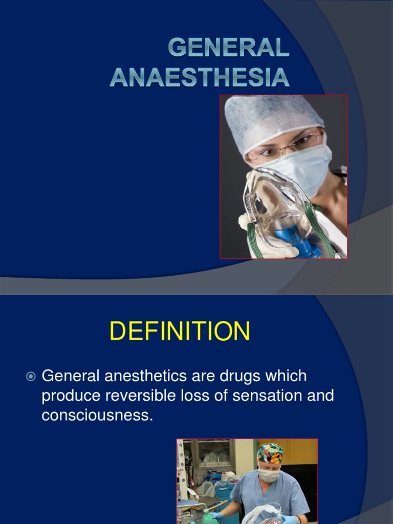 General Anaesthesia | Anesthesia | Pharmacology