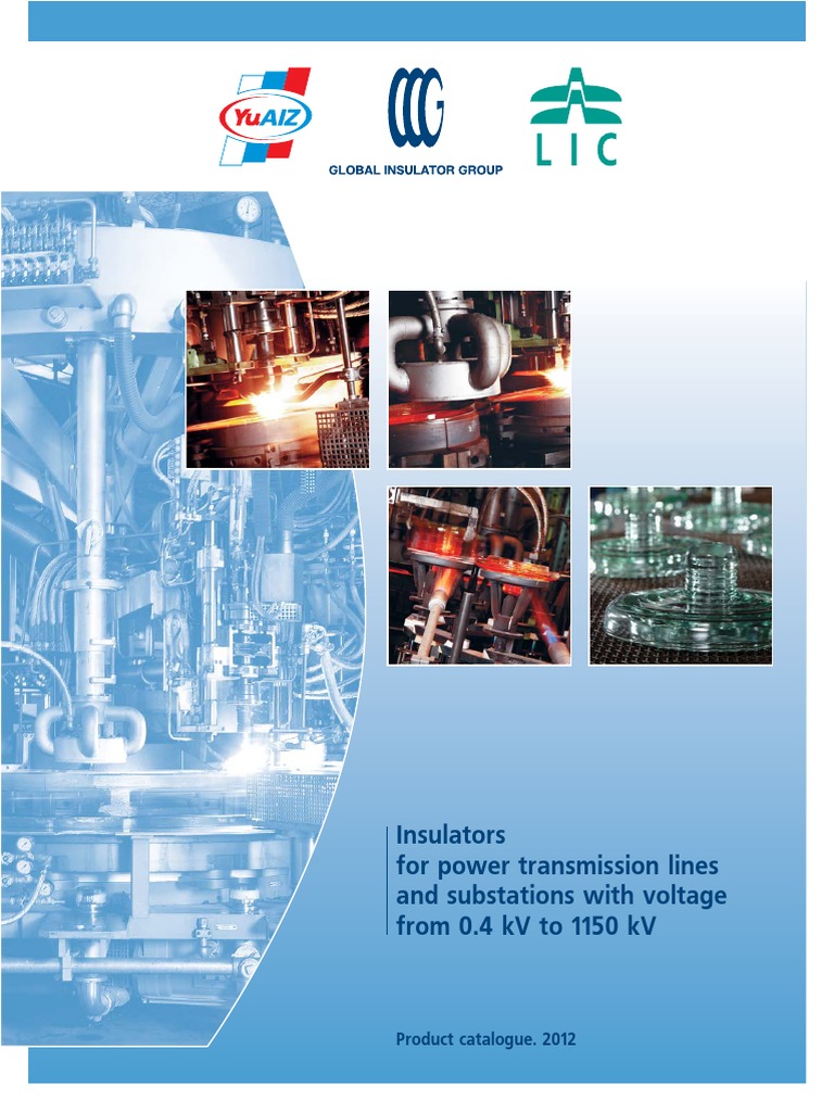 Insulators For Power Transmission Lines and Substations With Voltage ...