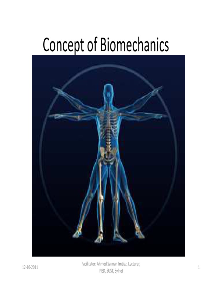 Lecture 10 The Concept of Bio-Mechanics | PDF | Biomechanics | Kinematics
