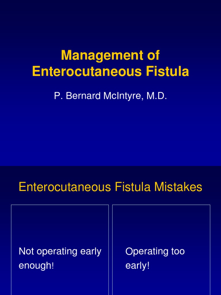 Enterocutaneous Fistula Management Guide | PDF | Surgery ...