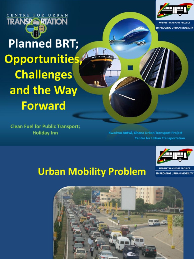 Planned BRT Opportunities, Challenges and The Way Foward | PDF | Public ...