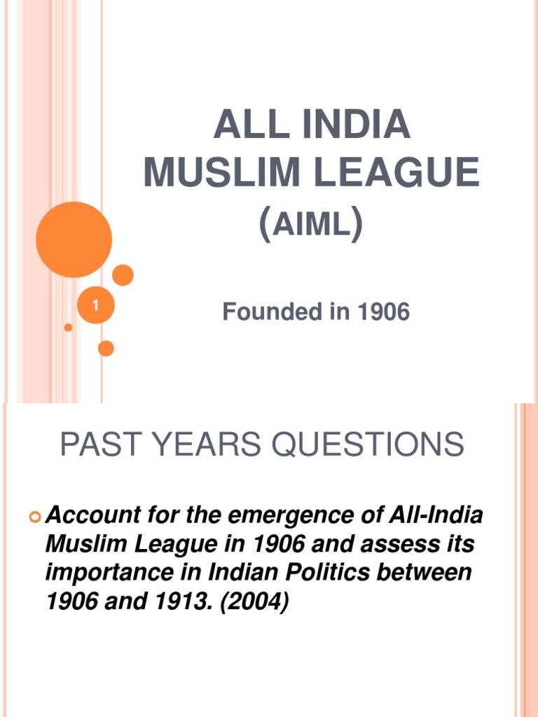 Emergence of All India Muslim League | PDF | All India Muslim League ...