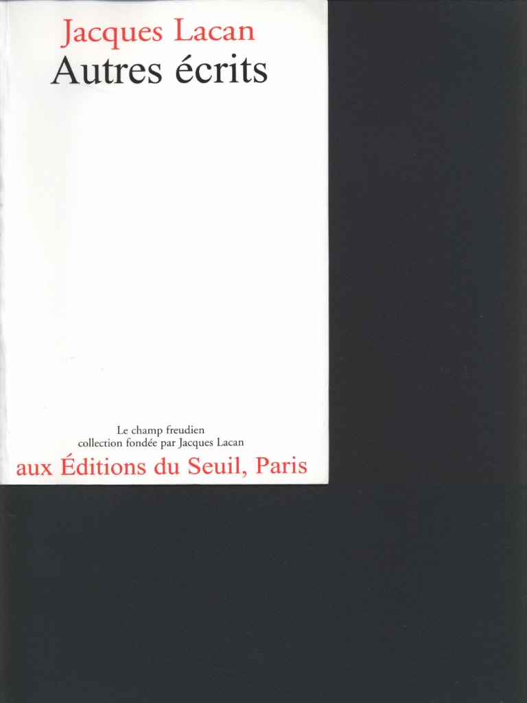 Jacques Lacan Autres Ecrits Le Seuil | Instinct | Jacques Lacan