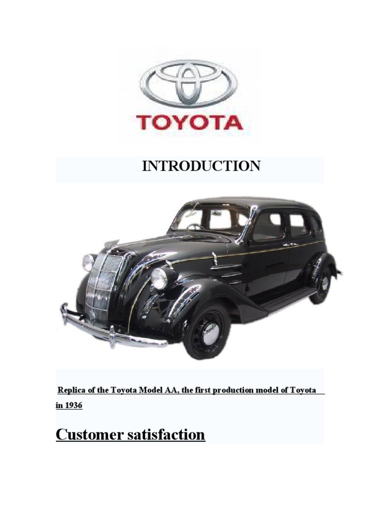 Customer Satisfaction: Replica of The Toyota Model AA, The First ...