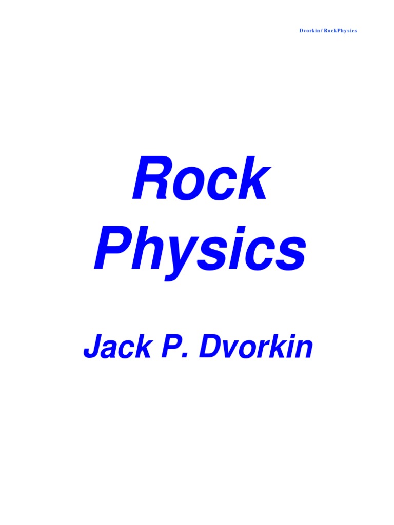 Rock Physics: Jack P. Dvorkin | PDF | Porosity | Mechanical Engineering