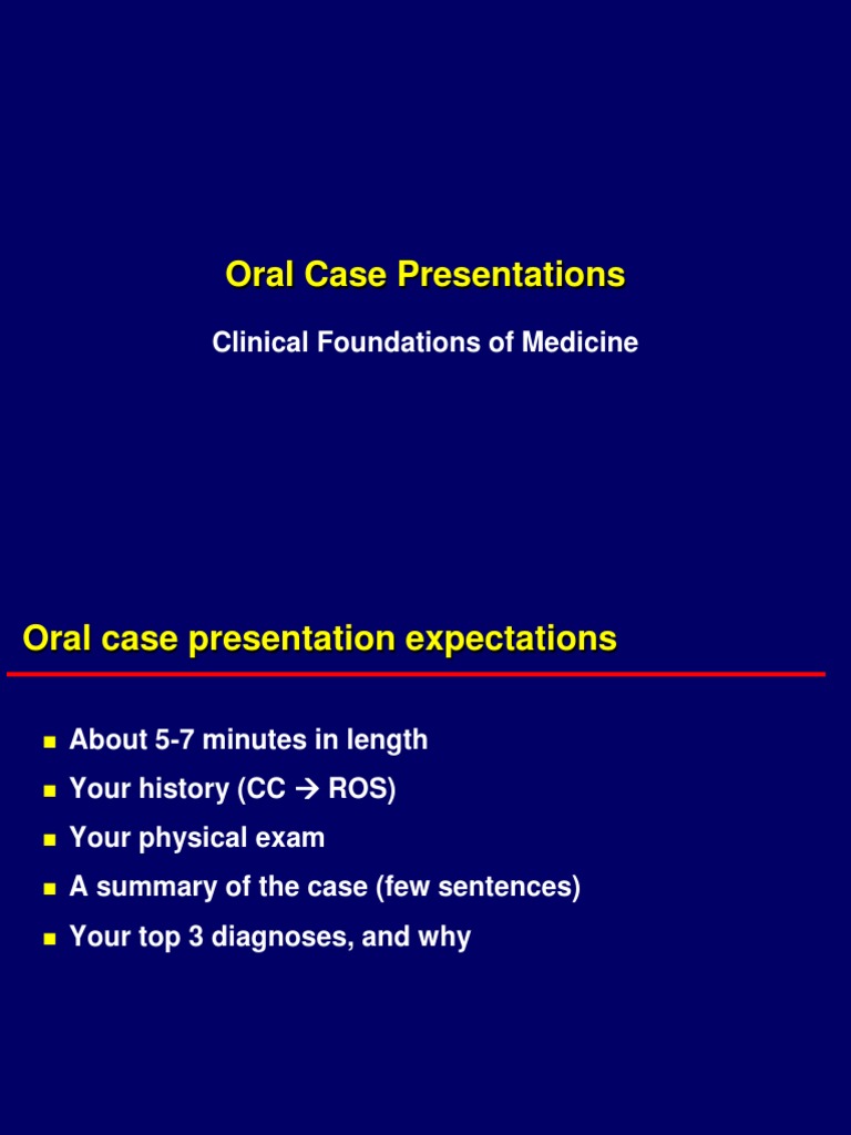 Oral Case Presentations: Clinical Foundations of Medicine | PDF