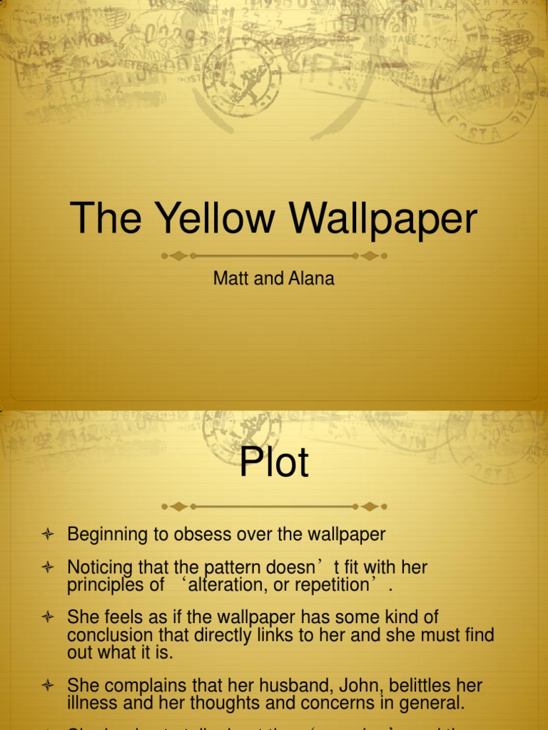 The Yellow Wallpaper | PDF | The Yellow Wallpaper | Psychological Concepts