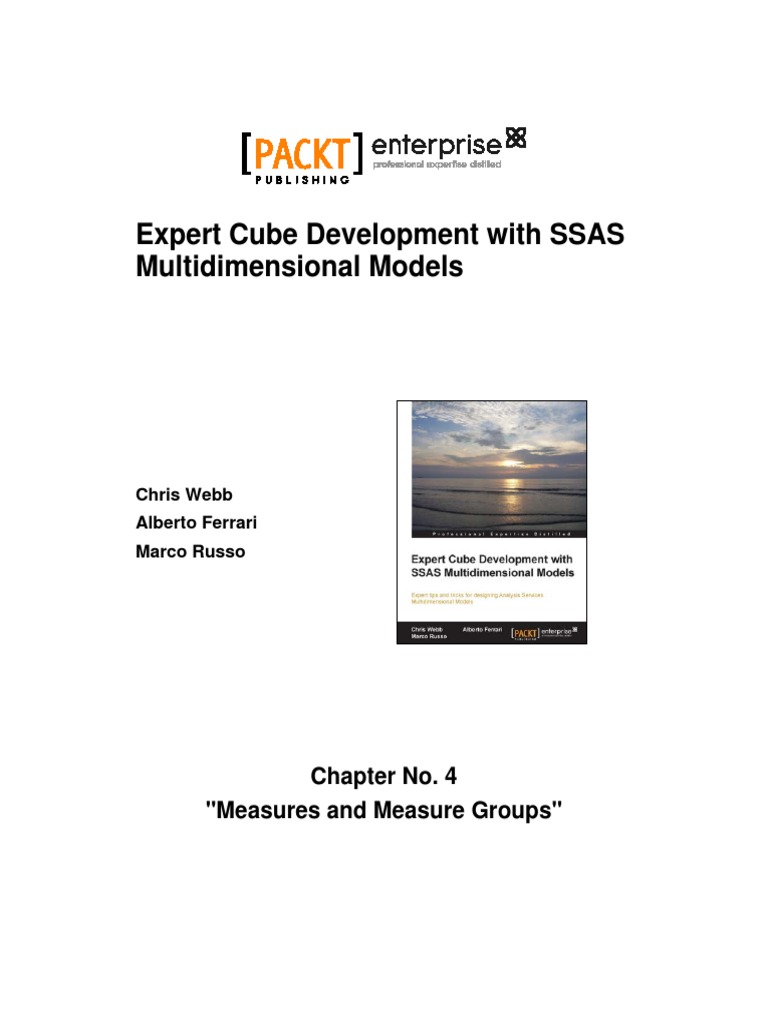 Expert Cube Development With Ssas Multidimensional Models Sample Chapter Pdf Business