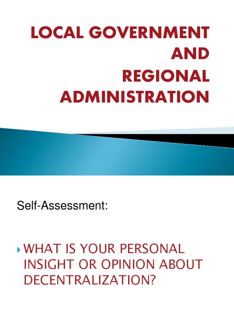 Local Goverment and Regional Administration | PDF | Decentralization ...
