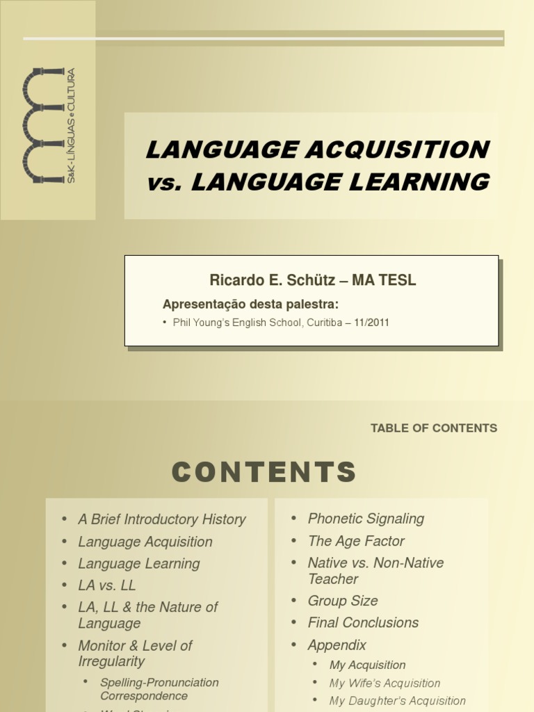 Language Acquisition Language Learning: Ricardo E. Schütz - Ma Tesl ...