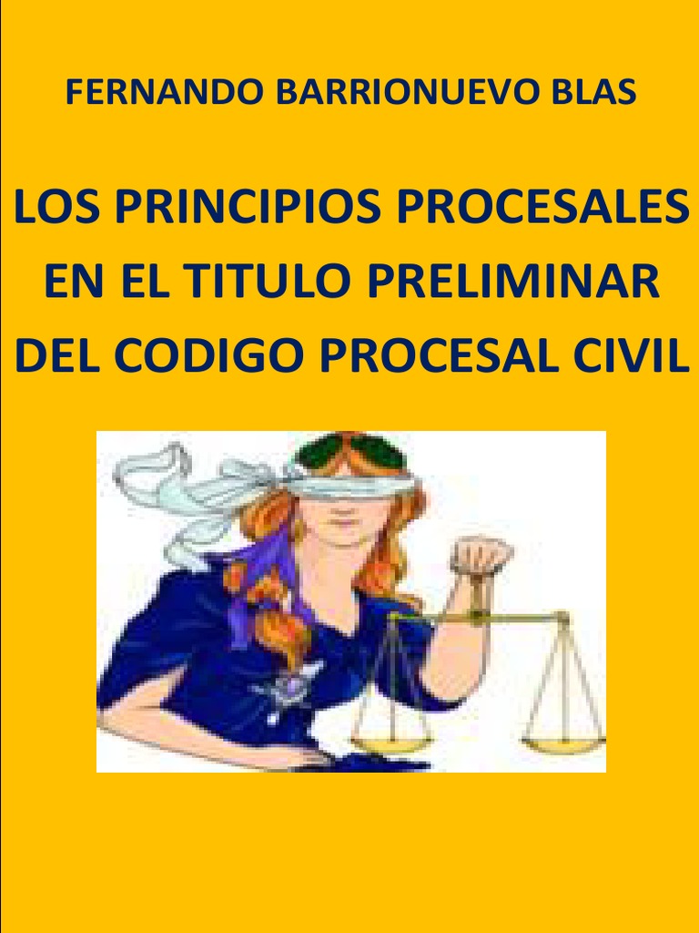 los principios procesales en el título preliminar del código procesal civil.pdf | PDF | Ley ...