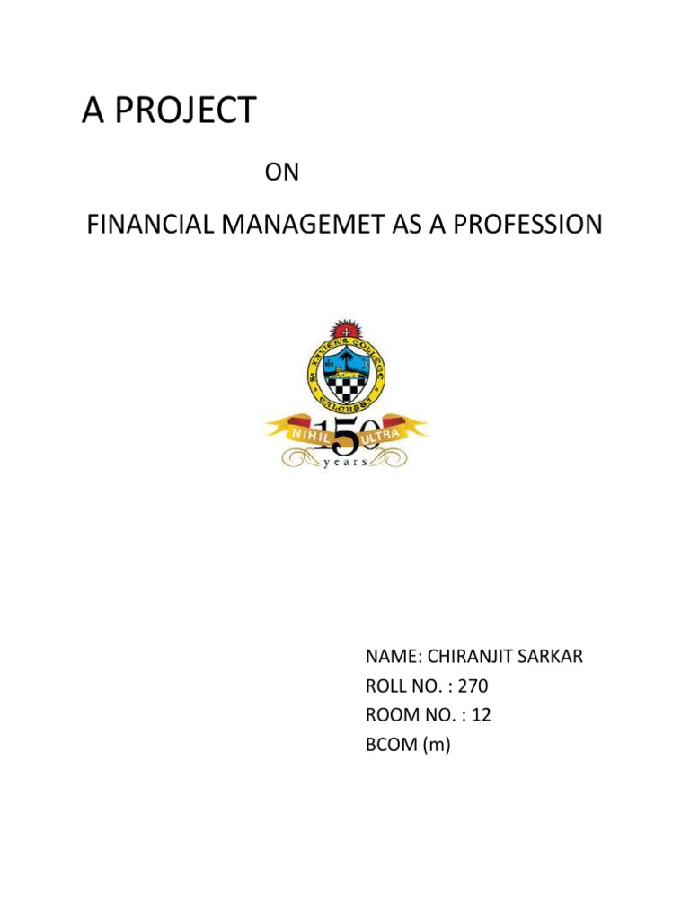A Project: Financial Managemet As A Profession | PDF