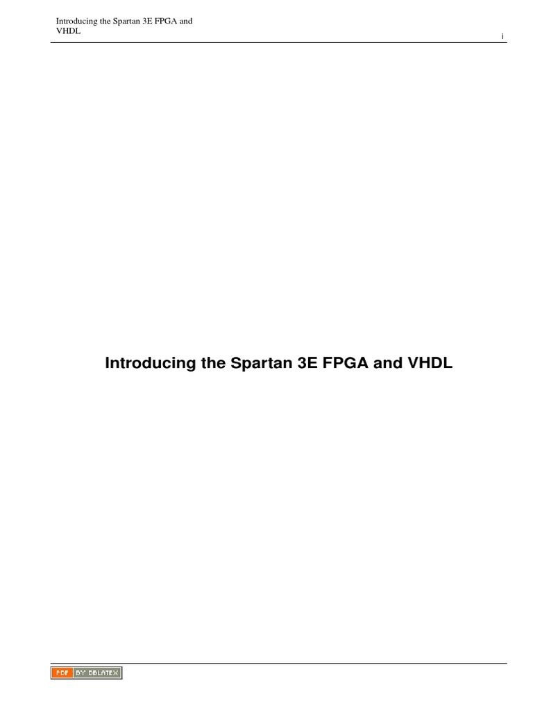 Introducing The Spartan 3E FPGA and VHDL | PDF | Computers | Technology & Engineering