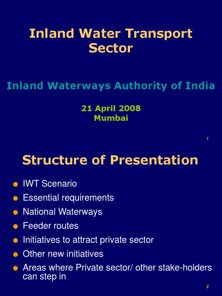 Inland Water Transport Sector: Inland Waterways Authority of India ...