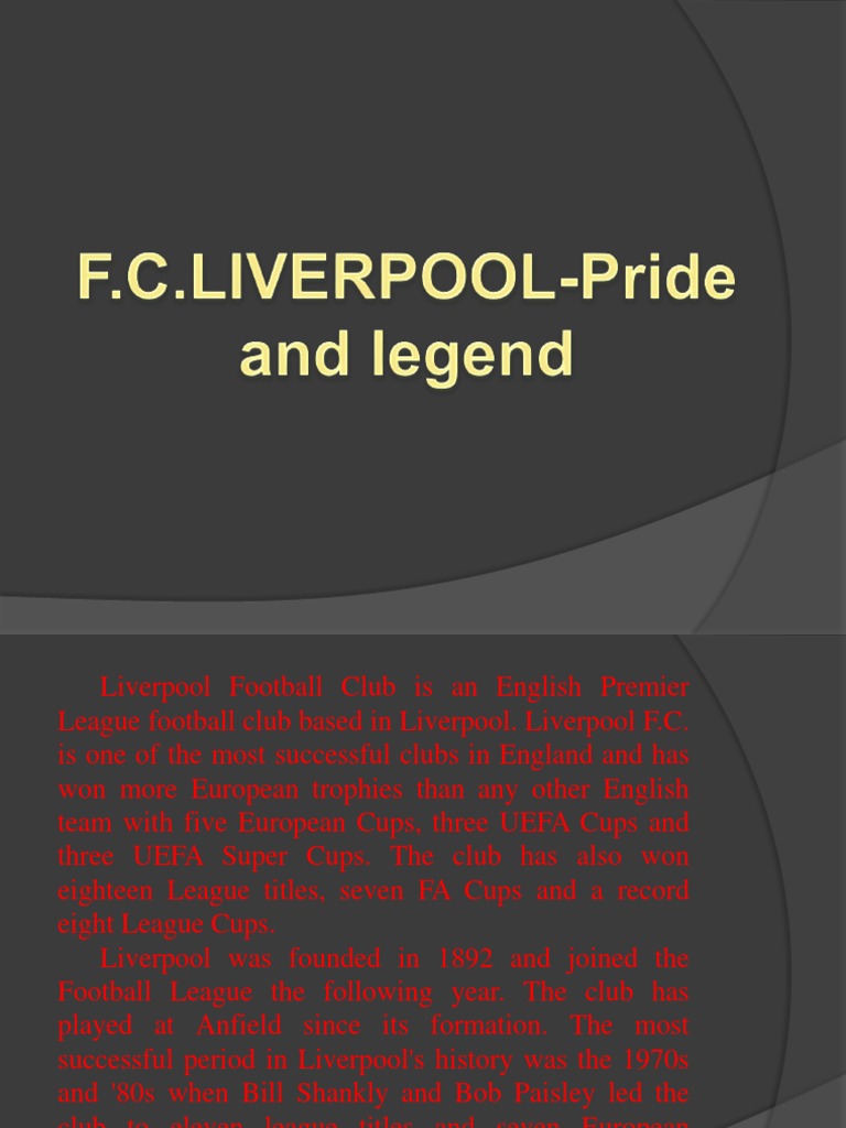 FC Liverpool Prezentare Power Point | PDF | Liverpool F.C. | Uefa ...
