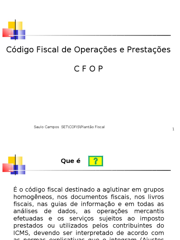 Explicação Código Fiscal de Operação e Prestação - CFOP | PDF | Recibo ...