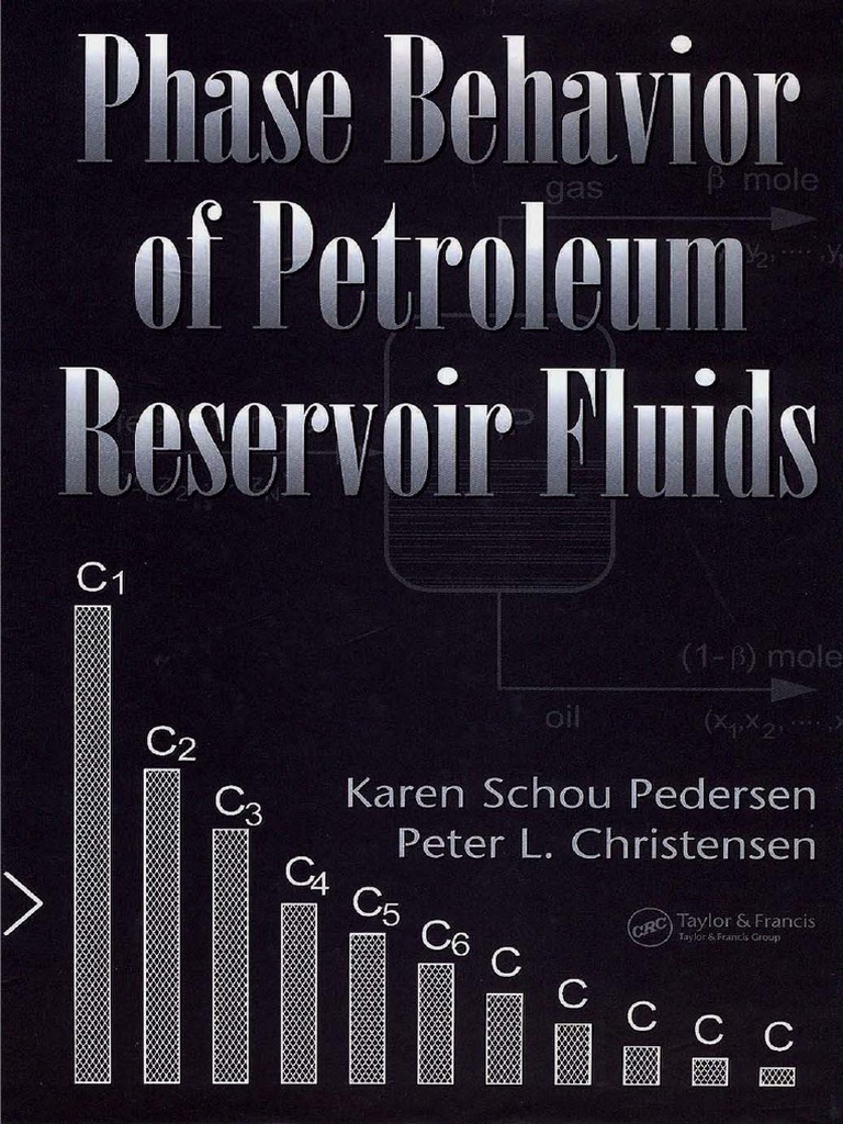 Pedersen & Christensen - Phase Behavior of Petroleum Reservoir Fluids | PDF