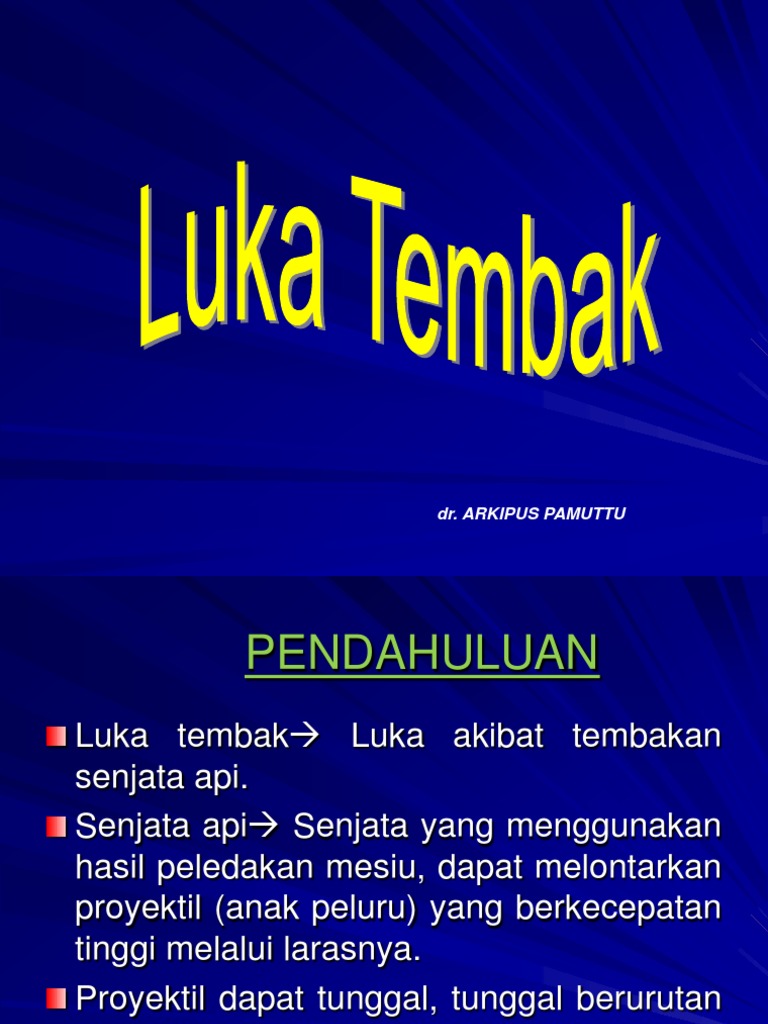 Analisis Luka Tembak Masuk dan Keluar | PDF | Sejarah