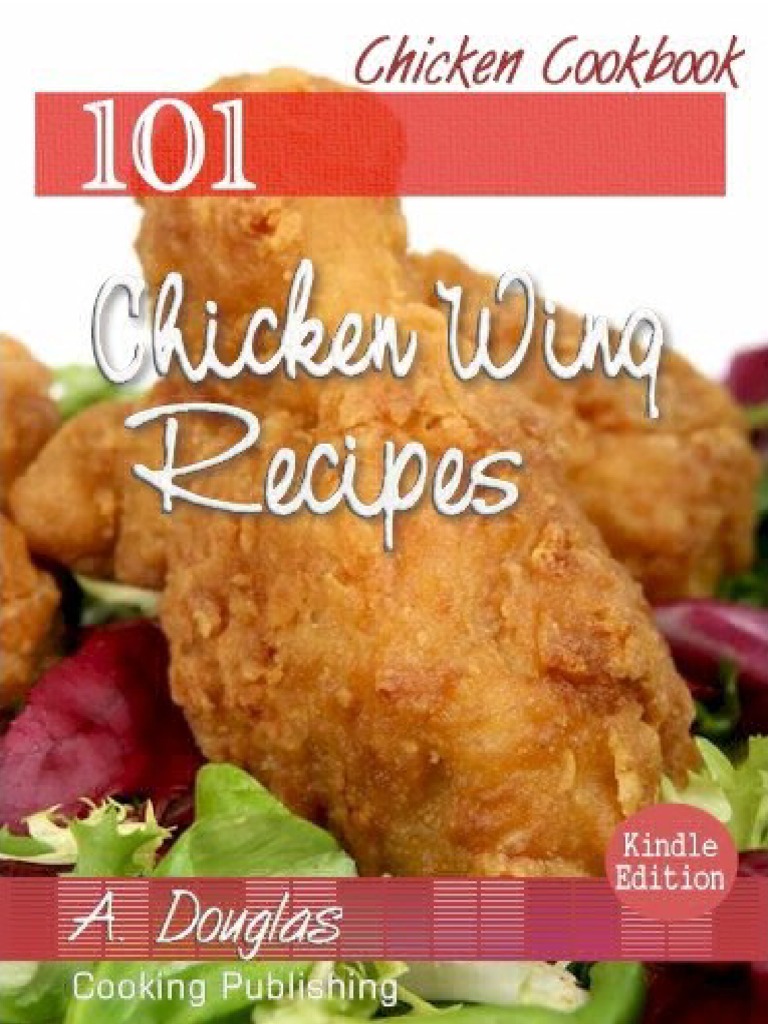 101 Chicken Wing Recipe | PDF | Food Ingredients | Foods