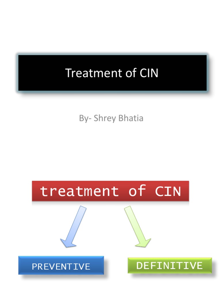 Treatment of CIN | PDF | Cervical Cancer | Sexual Health