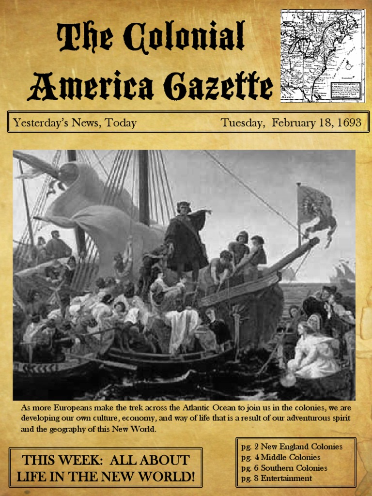 The Colonial America Gazette!: Yesterday’s News, Today Tuesday ...