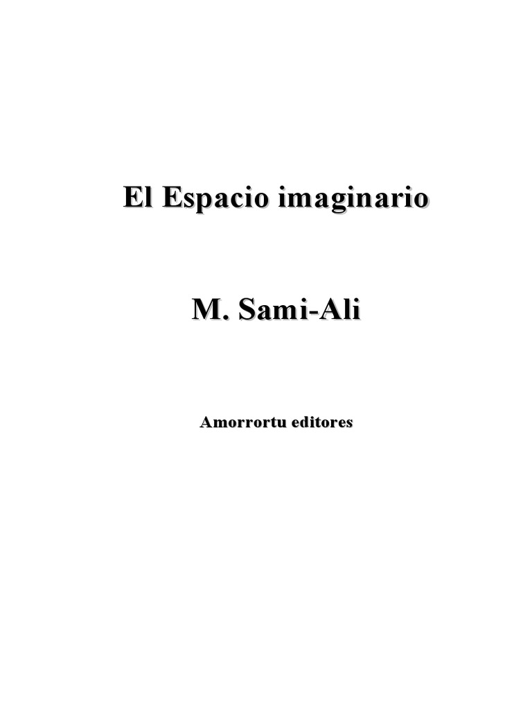 Sami-Ali - El Espacio Imaginario | PDF | Sicología | Science