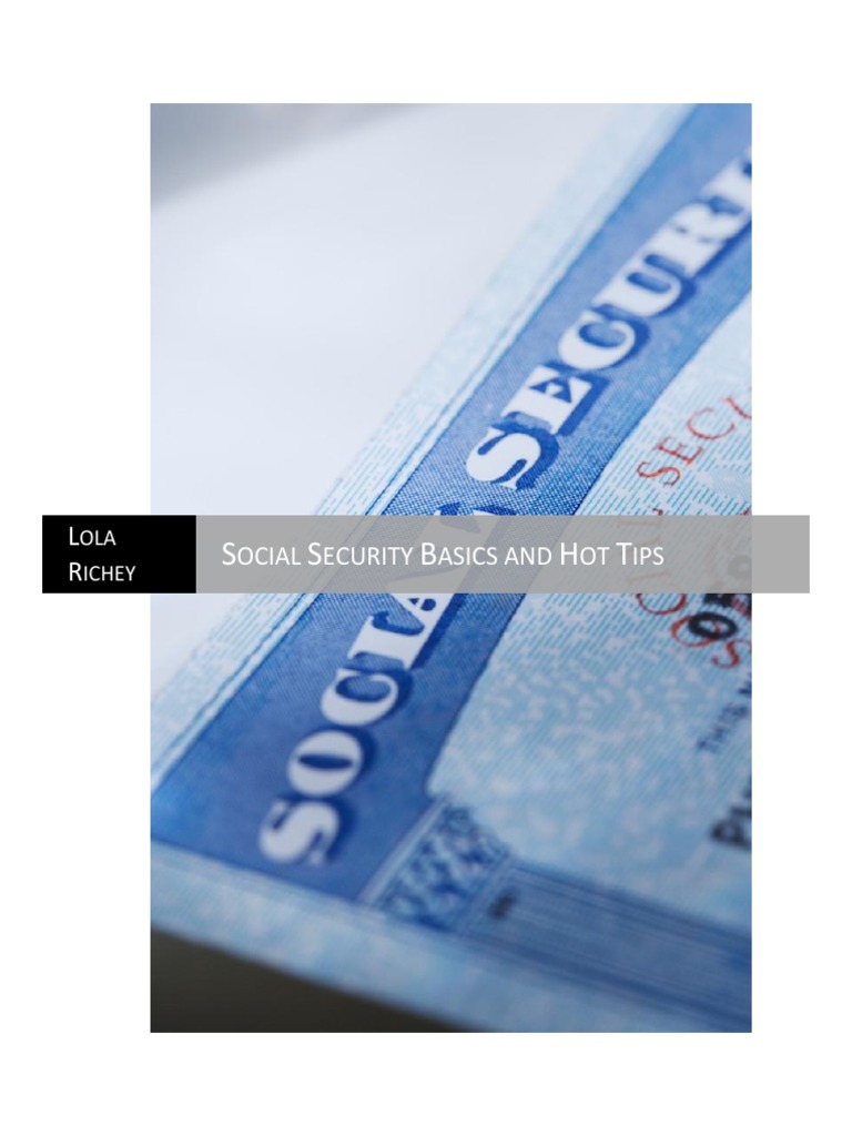 Social Security Basics and Hot Tips | PDF | Social Security (United ...