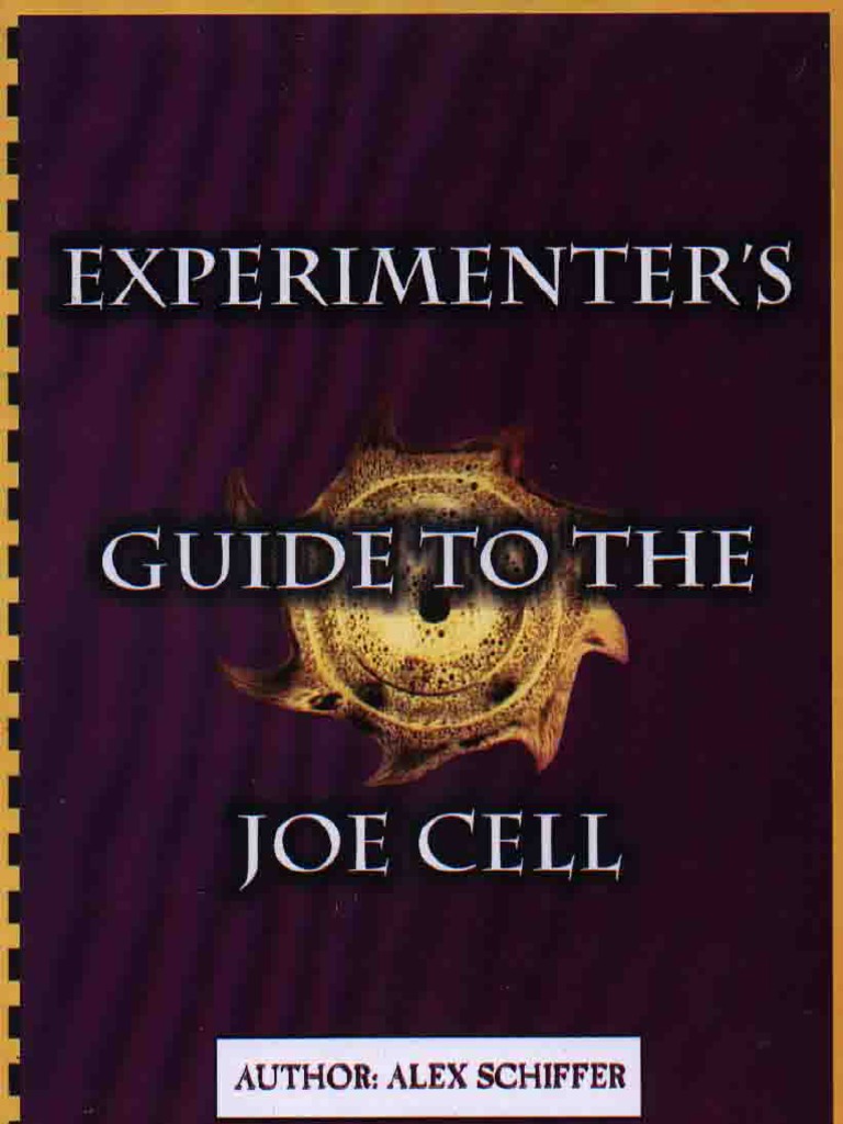 Experimenters Guide To The Joe Cell | PDF
