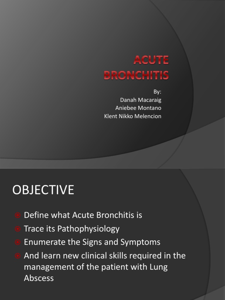 A Case Study on the Management of Acute Bronchitis in an 11-Month Old Female | PDF | Bronchitis ...