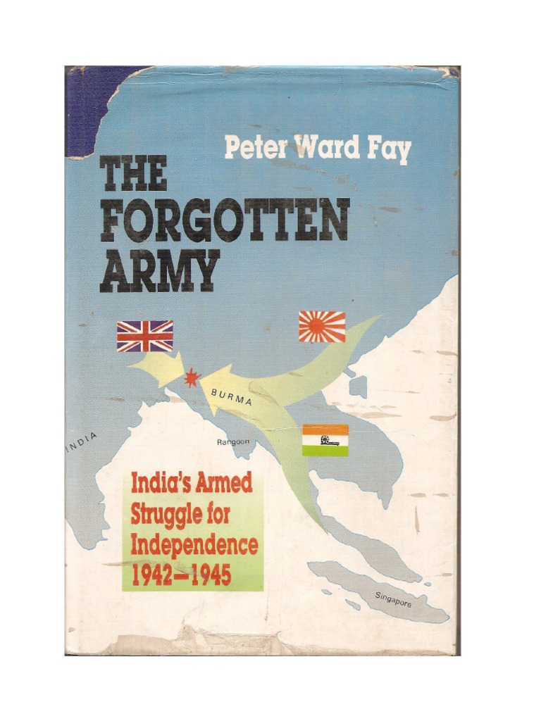 The Forgotten Army-A History of Indian National Army | PDF | Foreign ...