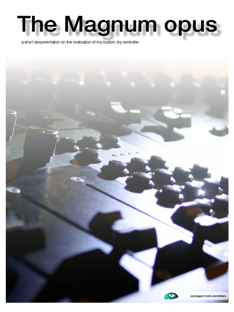Magnum Opus, A Custom Made Ableton Live Midi-Controller | PDF ...