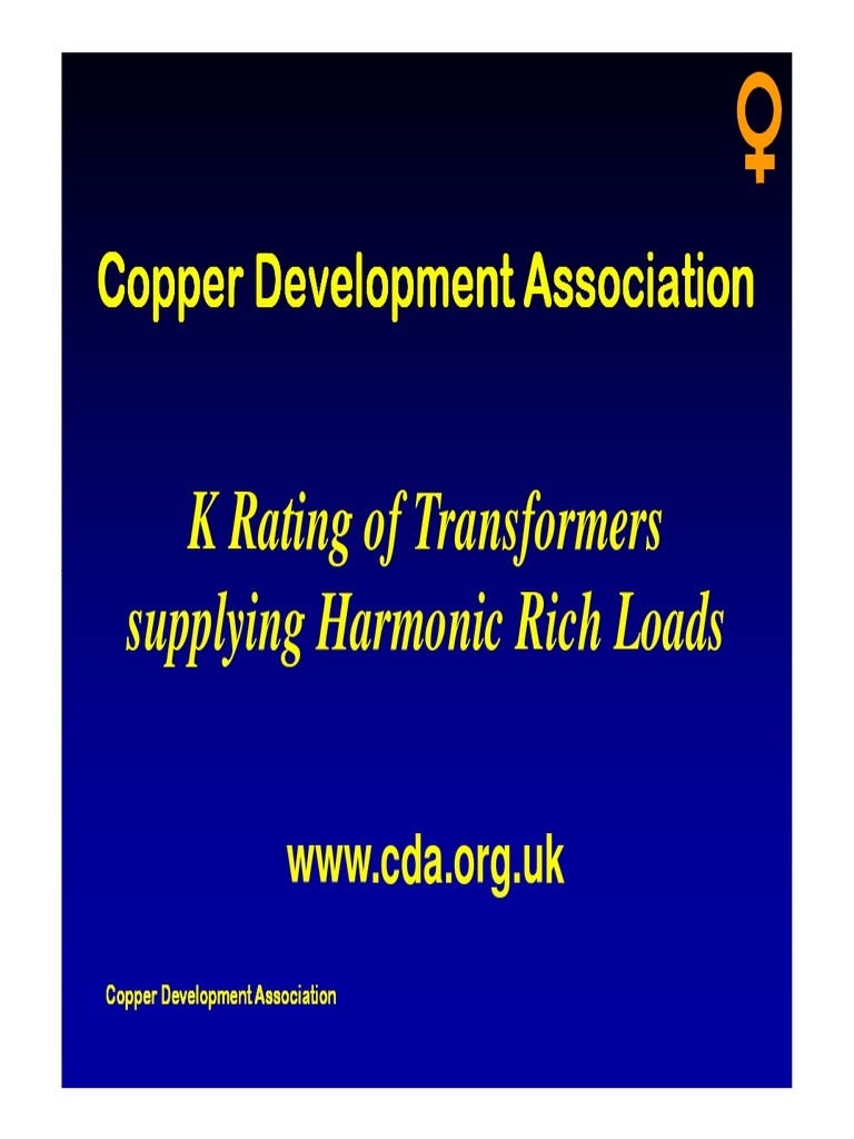 K Rating of Transformers Supplying Harmonic Rich Loads | PDF ...