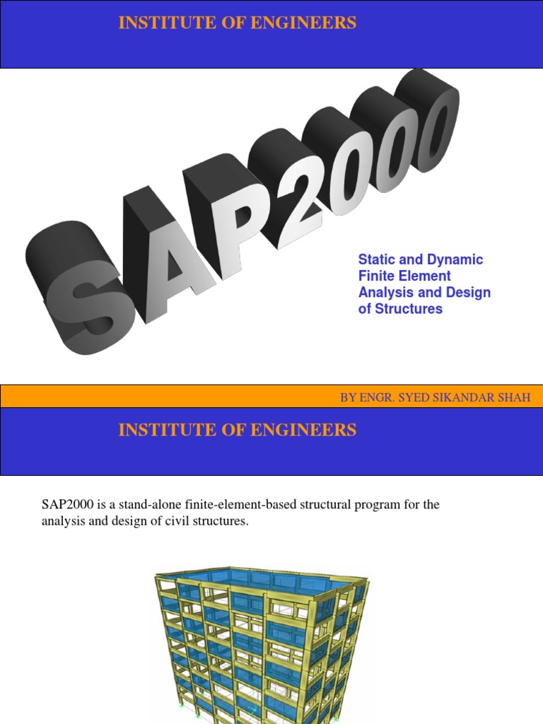 Institute of Engineers: Static and Dynamic Finite Element Analysis and Design of Structures ...