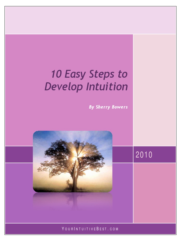 10 Easy Steps To Developing Intuition Ebook | PDF | Intuition | Brain
